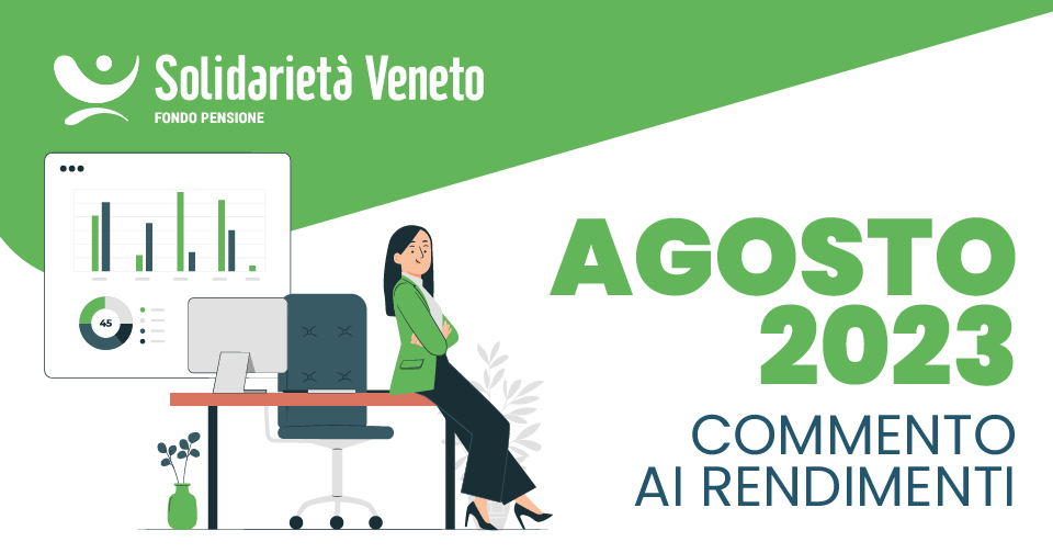 Rendimenti Agosto 2023 - Solidarietà Veneto Fondo Pensione