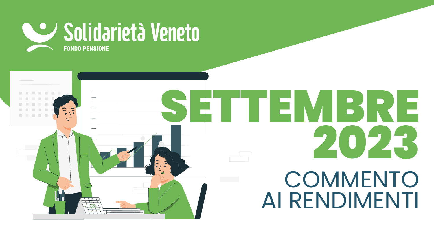 Rendimenti Settembre 2023. Commento al 3° trimestre. - Solidarietà Veneto Fondo Pensione
